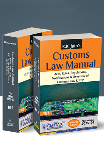 R.K. Jain's Customs Law Manual